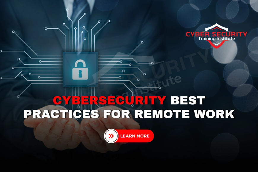 Cybersecurity for Remote Work | Best Practices for Companies - Cyber ...