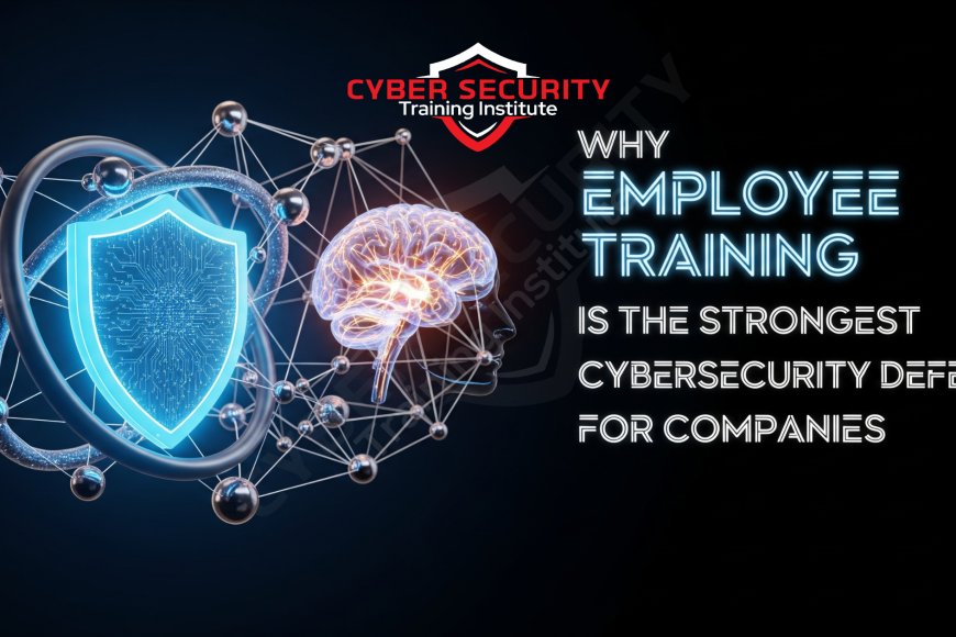 Why Employee Training is the Strongest Cybersecurity Defense for ...