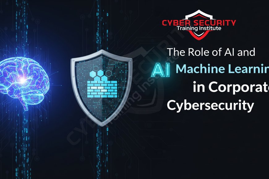 The Role of AI and Machine Learning in Corporate Cybersecurity - Cyber ...