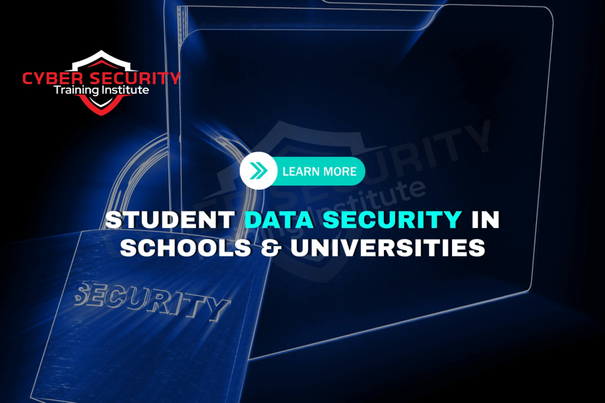 How Can Educational Institutions Protect Student Data from Hackers ...