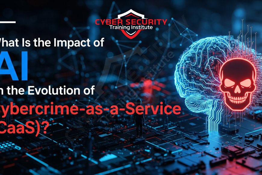What Is the Impact of AI on the Evolution of Cybercrime-as-a-Service (CaaS)? - Cyber Security ...