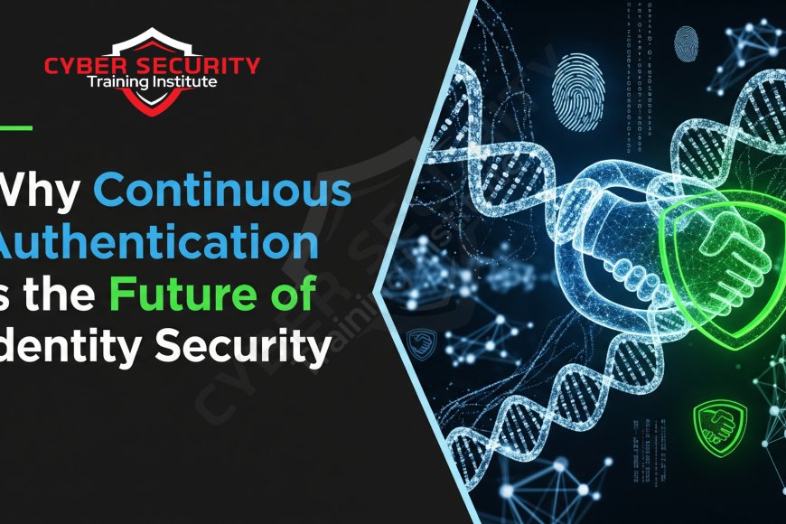 Why Continuous Authentication Is the Future of Identity Security ...